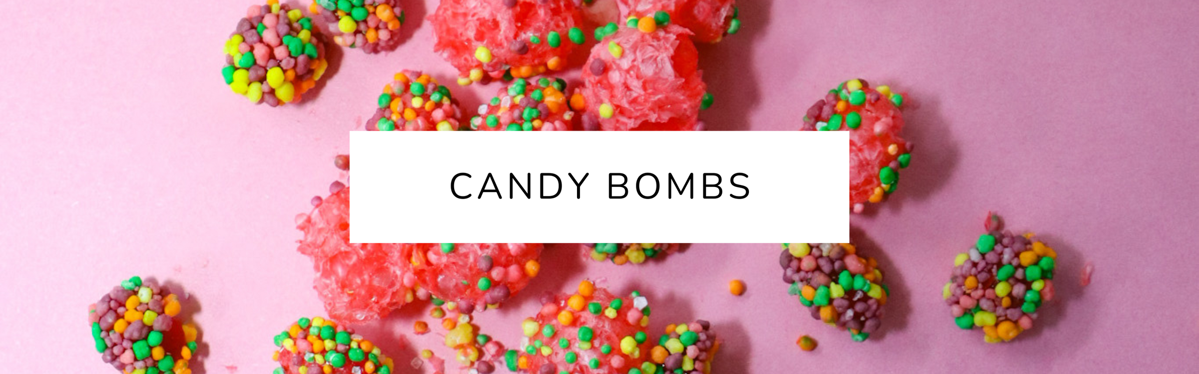 Candy Bombs – Boston Bay Collective